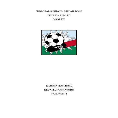 Proposal kegiatan sepak bola | PDF