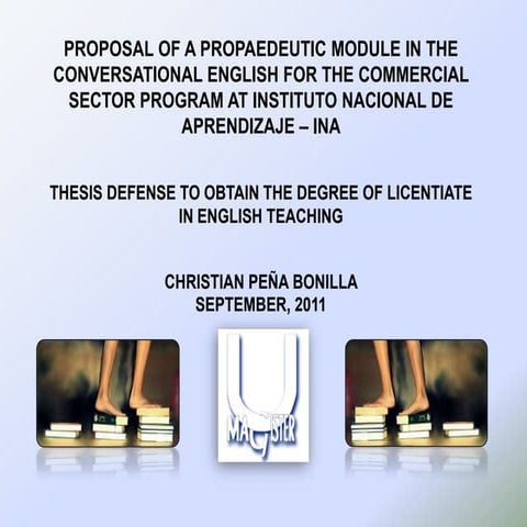 PROPOSAL OF A PROPAEDEUTIC MODULE IN THE CONVERSATIONAL ENGLISH FOR THE ...