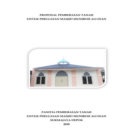 Proposal Pembebasan Tanah Masjid Muniroh 2018 | PDF