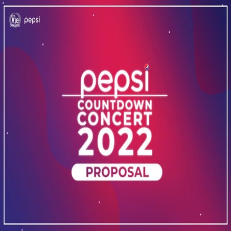 Proposal - PEPSI COUNTDOWN CONCERT 2022 | PDF