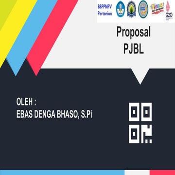 PROPOSAL PJBL Ebas Denga Bhaso, S.Pi.pptx