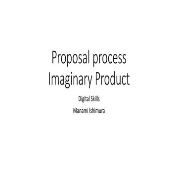 Proposal process imaginary product project | PPTX