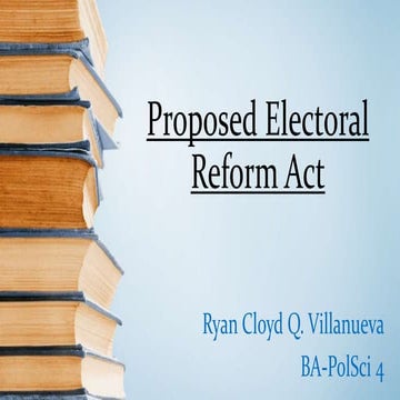 Proposed Electoral Reform Act | PPT