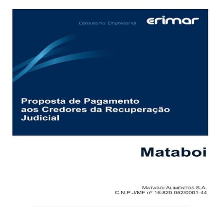 Mataboi - Proposta aos credores do plano de recuperação judicial | PDF