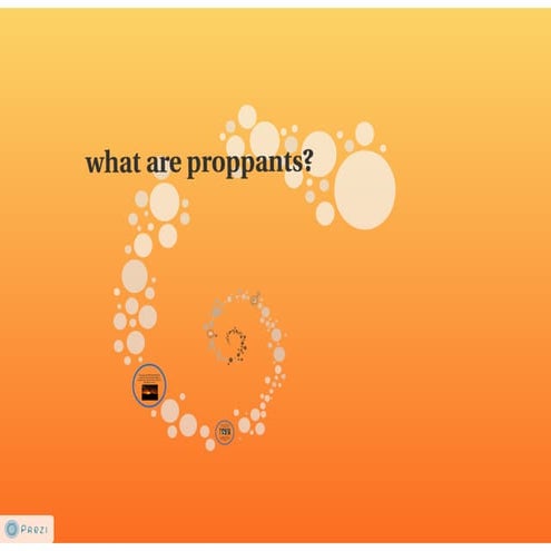 Give Props to Proppants | PPT