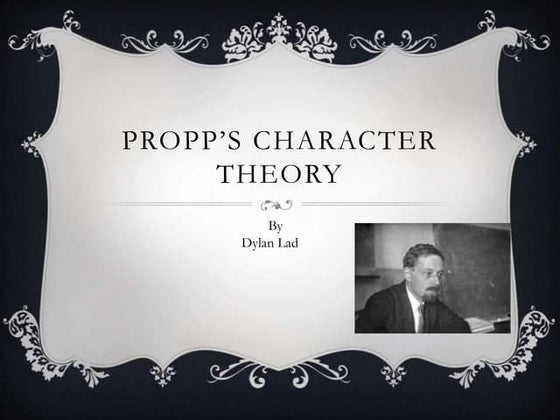 Vladimir Propp’s theory of characters | PPTX