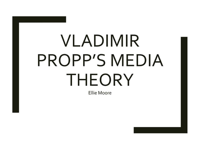 Vladimir Propp’s theory of characters | PPTX