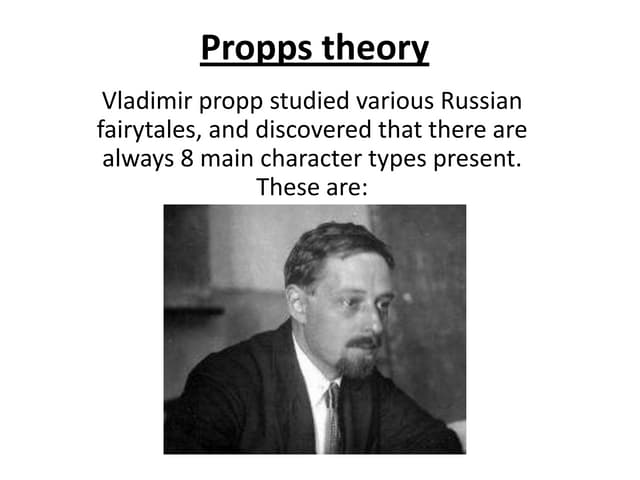 VladimiVladimir Propp's 7 Character Types and Their Relation to Our ...