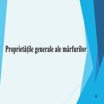 Proprietatile marfurilor | PPTX