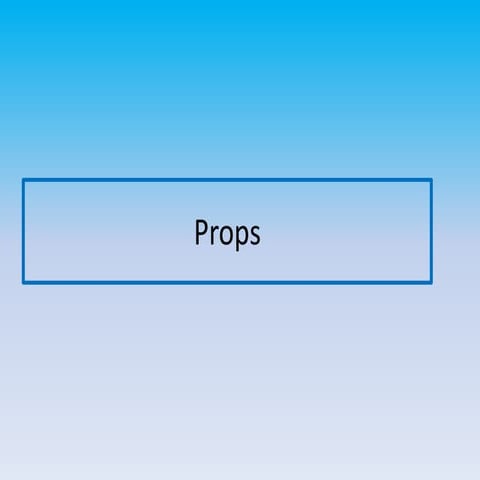 Props | PPT