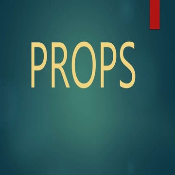 Props | PPT