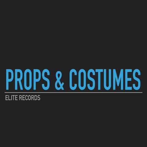 Props and Costumes | PPT