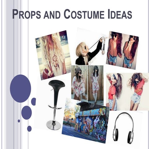 Props and costume ideas | PPTX