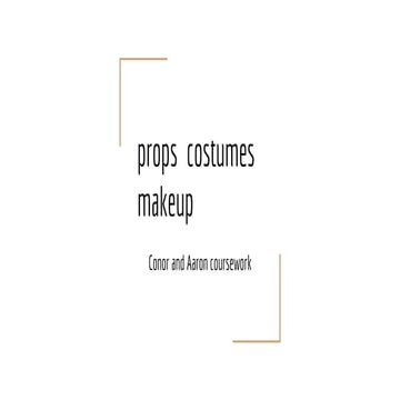 Props, costume, make up | PPT
