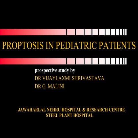Proptosis in pediatrics | PPSX | Ear, Nose and Throat Conditions ...