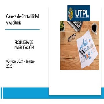 PROPUESTA DE INVESTIGACION UTPL 6TO NIVEL | PPTX