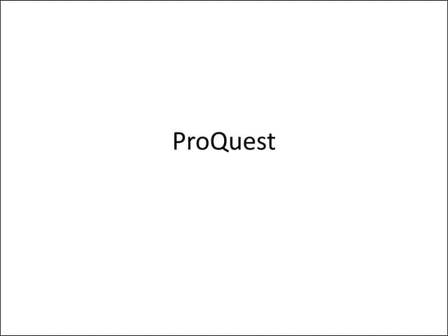 ProQuest Theses | PPT