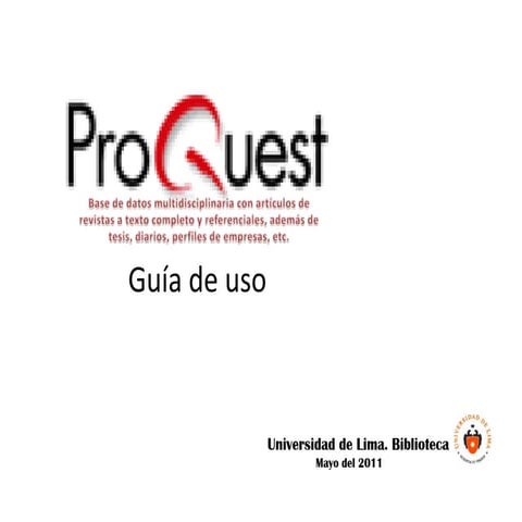 Proquest: guía de uso | PPTX | Databases | Computer Software and Applications