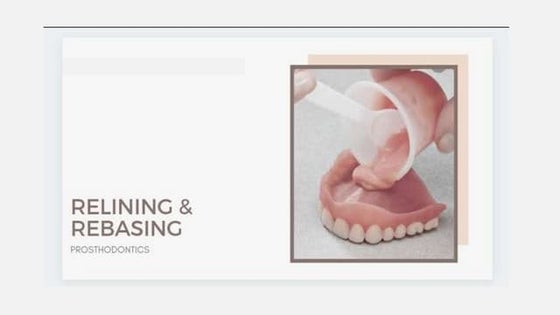 Relining and rebasing of complete dentures | PPT
