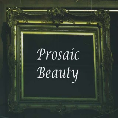 Prosaic beauty | PPSX