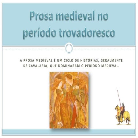 Prosa medieval | PPTX