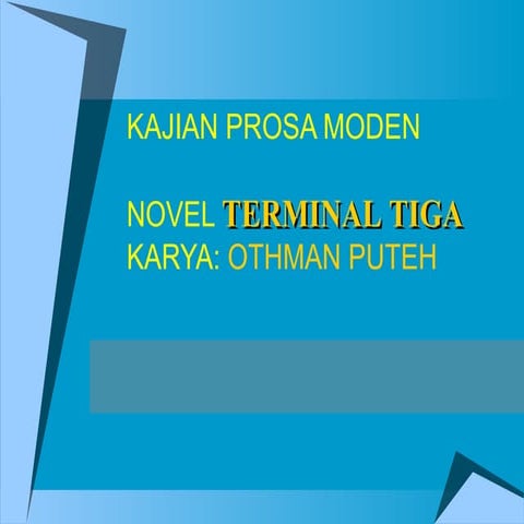 Prosa Moden Terminal3 | PPT