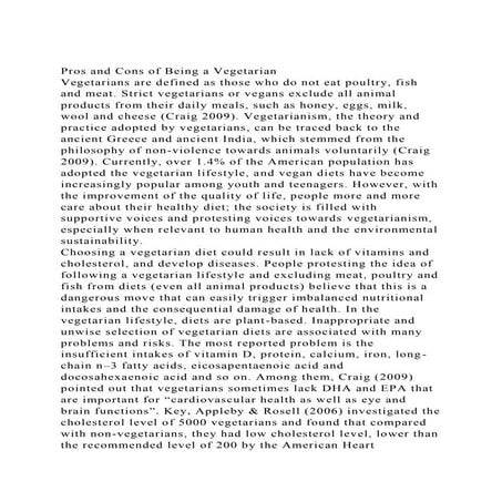 Pros and Cons of Being a VegetarianVegetarians are defined as th.docx