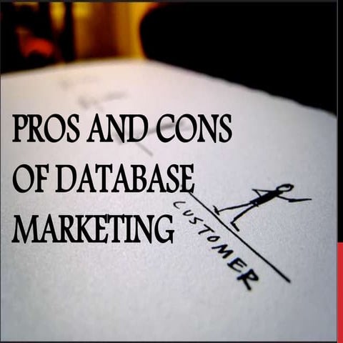 What are the pros and cons of database marketing | PPTX