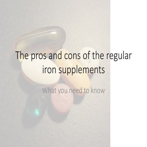 Pros and cons of the regular supplements, What you need to know. | PDF