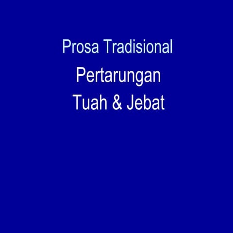 Prosa tradisional anak laut hang tuah | PPT