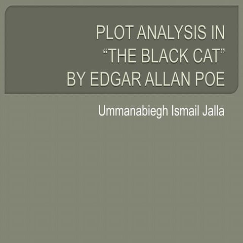 Plot Analysis in "The Black Cat" by Edgar Allan Poe | PPTX