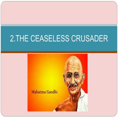 Prose 2 THE CEASELESS CRUSADER | PPTX