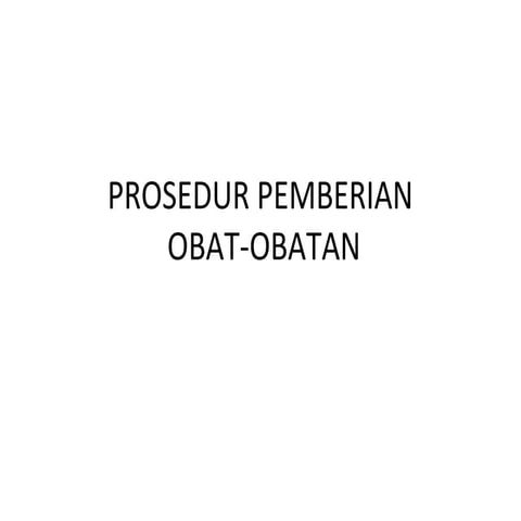 prosedur-pemberian-obat pada pasien dengan kondisi ttt | PPT