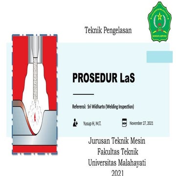 Prosedur Las, Materi Dasar Pengelasan untuk Teknik Mesin Fakultas ...