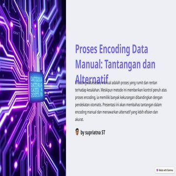 Proses-Encoding-Data-Manual-Tantangan-dan-Alternatif.pptx