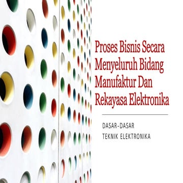 Proses Bisnis Secara Menyeluruh Bidang Manufaktur Dan Rekayasa.pdf