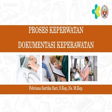 PROSES KEPERWATAN-DOKUMENTASI KEPERAWATAN.pptx
