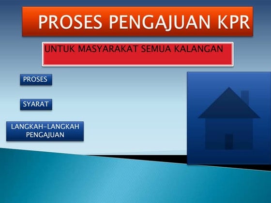 Proses pengajuan kpr | PPT