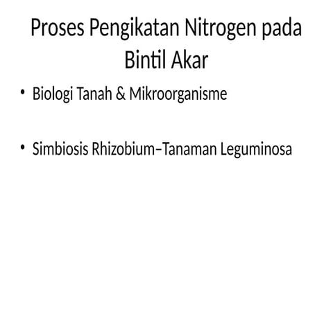Proses_Pengikatan_Nitrogen_Bintil_Akar.pptx