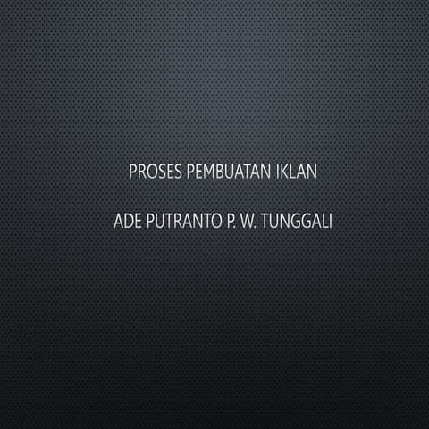 Proses Produksi Iklan.pptx