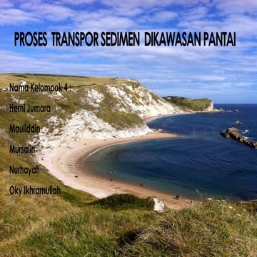 Proses transpor sedimen dikawasan pantai | PPTX