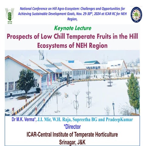 Prospects of Low Chill Temperate Fruits in the Hill Ecosystems of NEH ...