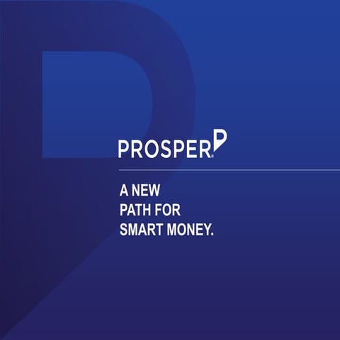 Prosper.com: A New Path for Smart Money | PDF