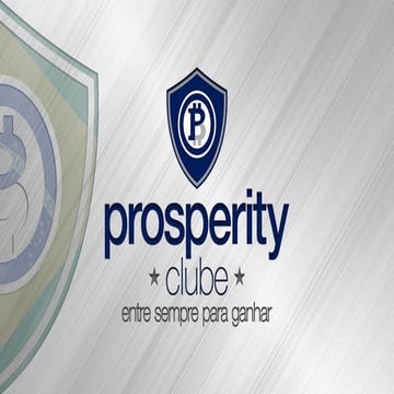 Apresentacao Prosperity Clube 2.5% ao Dia | PPT