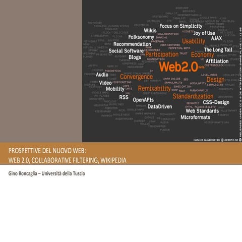 Prospettive del nuovo web: web 2.0, collaborative filtering, wikipedia | PPT