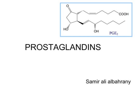 PROSTAGLANDINS | PPTX
