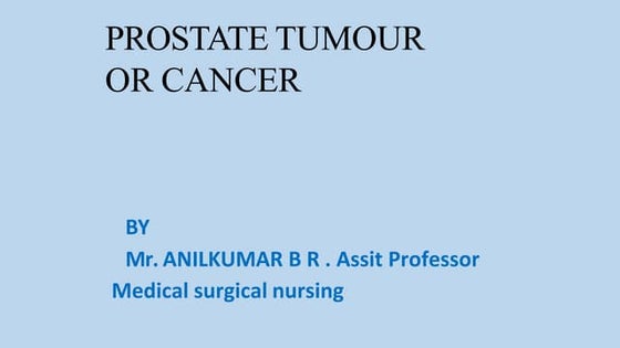 Prostate Cancer: Understanding The Basics And Facts You Need To Know | PPT
