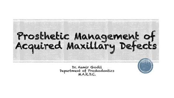 Brief discussion for Obturators used in Maxillofacial Rehabilitation | PPT