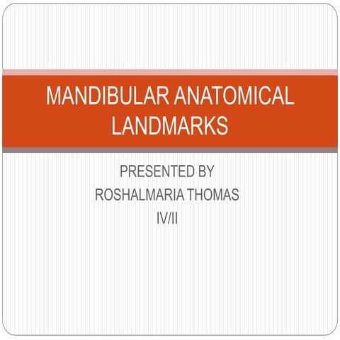Anatomical landmarks of mandibule | PPTX