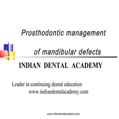 Prosthodontic management /certified fixed orthodontic courses by Indian ...